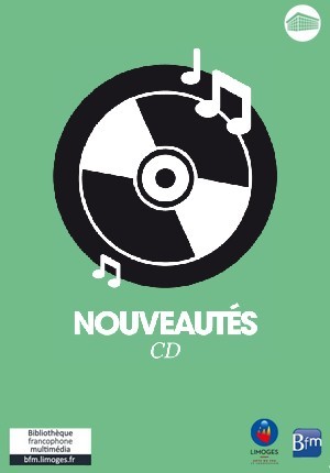 Nouveautés CD (avril 2025) - Bfm Aurence | BFM de Limoges